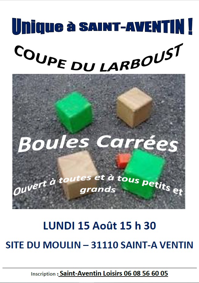 COUPE DU LARBOUST DE BOULES CARREES - Saint-Aventin